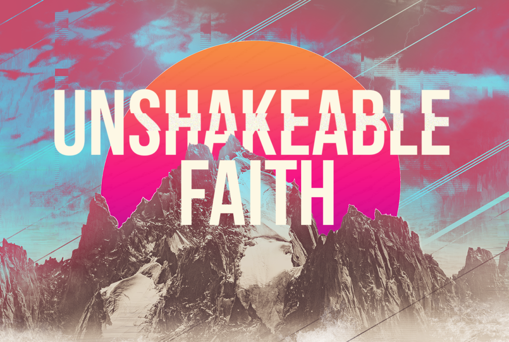 Unshakeable Faith - Tonawanda Church of Christ